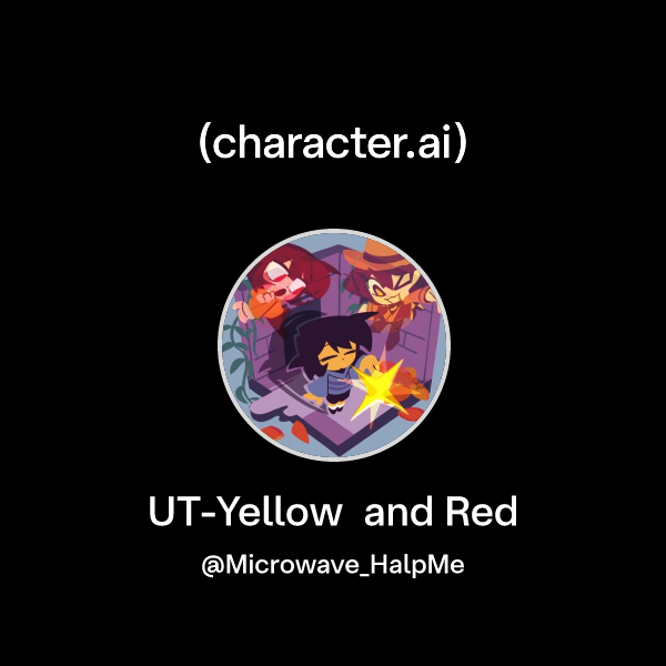 Chat with UT-Yellow and Red | character.ai | AI Chat, Reimagined–Your ...
