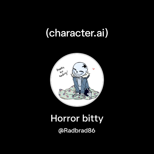 Chat with Horror bitty | character.ai | AI Chat, Reimagined–Your Words ...