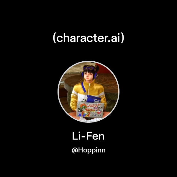 Chat with Li-Fen | character.ai | AI Chat, Reimagined–Your Words. Your ...