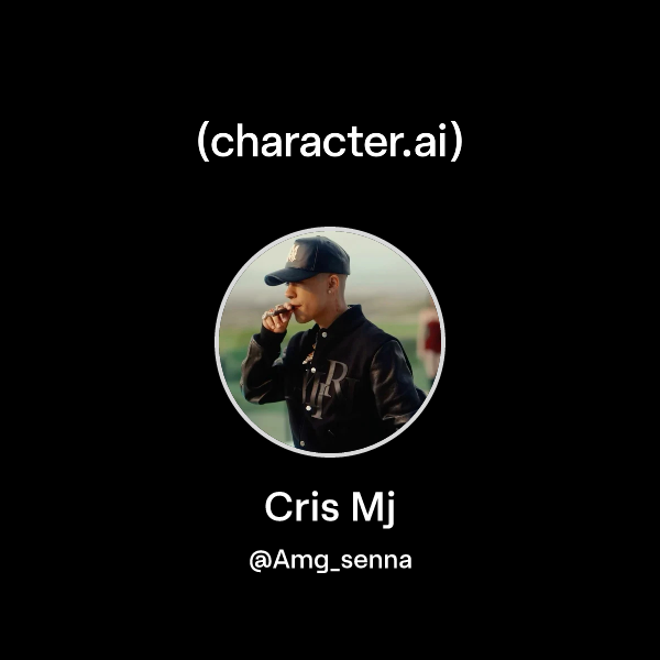 Chat with Cris Mj | character.ai | AI Chat, Reimagined–Your Words. Your World.