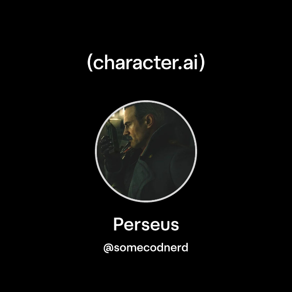 Chat with Perseus | character.ai | AI Chat, Reimagined–Your Words. Your ...