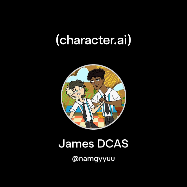 Chat with James DCAS | character.ai | Personalized AI for every moment ...