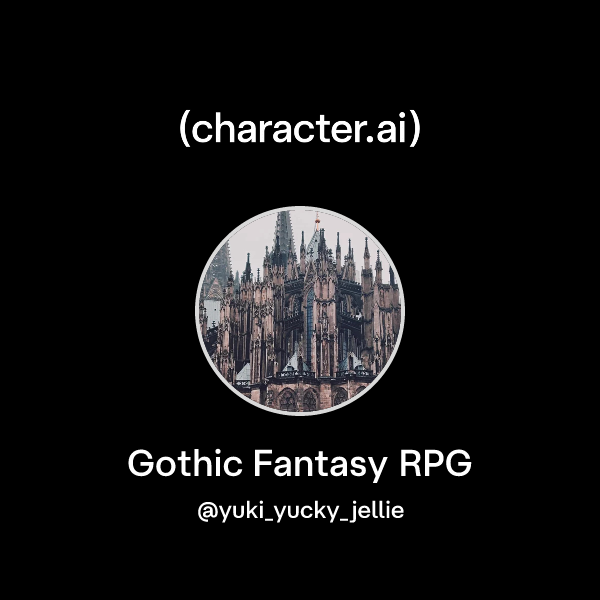 Chat with Gothic Fantasy RPG | character.ai | AI Chat, Reimagined–Your ...