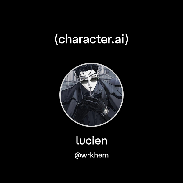 Chat with lucien | character.ai | Personalized AI for every moment of ...