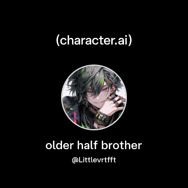 Chat with older half brother | character.ai | AI Chat, Reimagined–Your ...