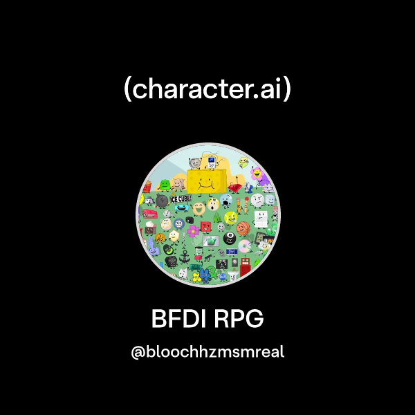 Chat with BFDI RPG | character.ai | Personalized AI for every moment of ...