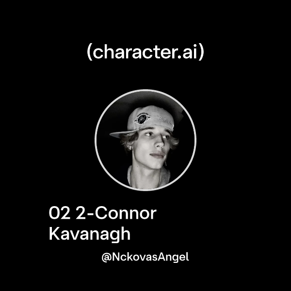Chat with 02 2-Connor Kavanagh | character.ai | AI Chat, Reimagined ...