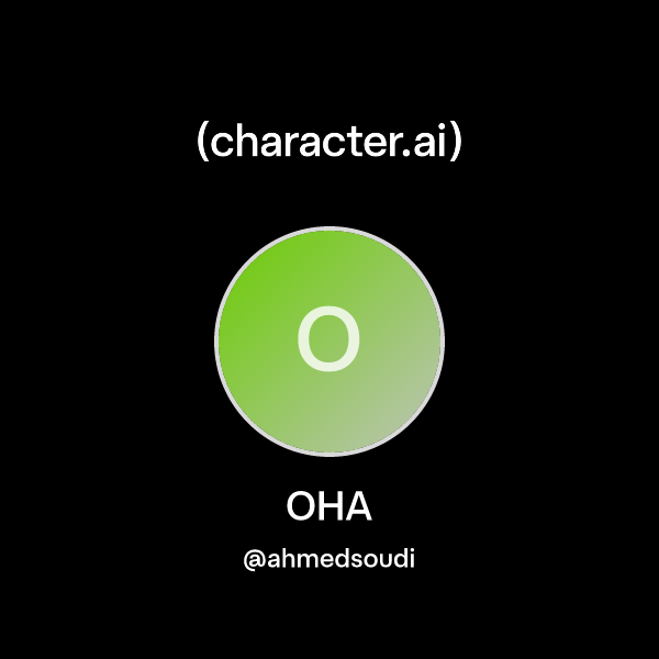 Chat with OHA | character.ai | Personalized AI for every moment of your day