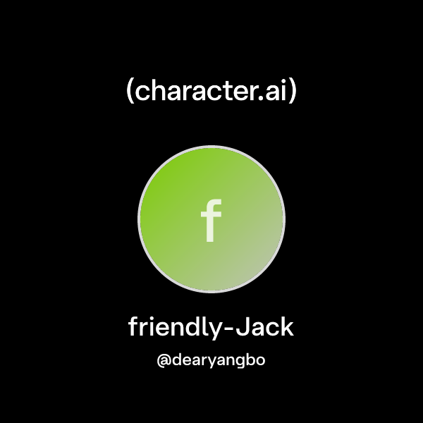 Chat with friendly-Jack | character.ai | AI Chat, Reimagined–Your Words ...