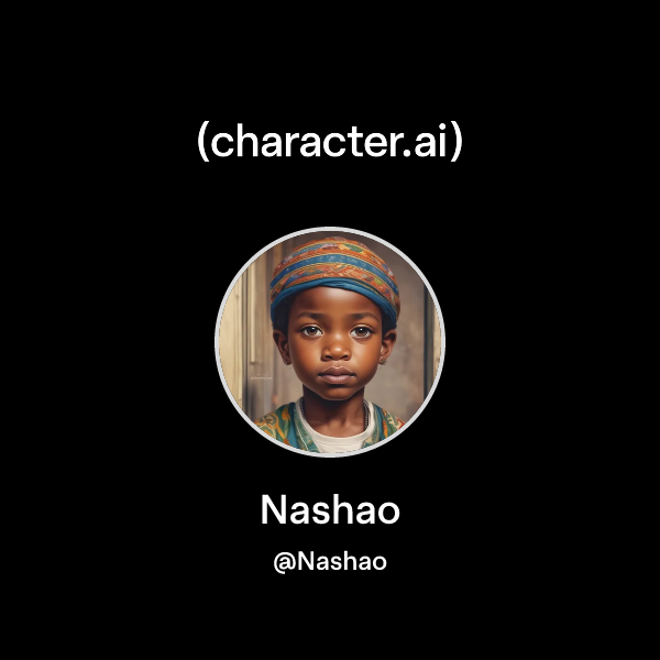 Chat with Nashao | character.ai | AI Chat, Reimagined–Your Words. Your ...
