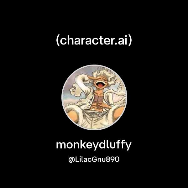 Chat with monkeydluffy | character.ai | Personalized AI for every moment of your day