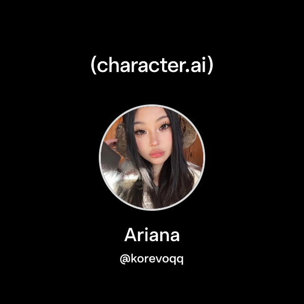 Chat with Ariana | character.ai | AI Chat, Reimagined–Your Words. Your ...