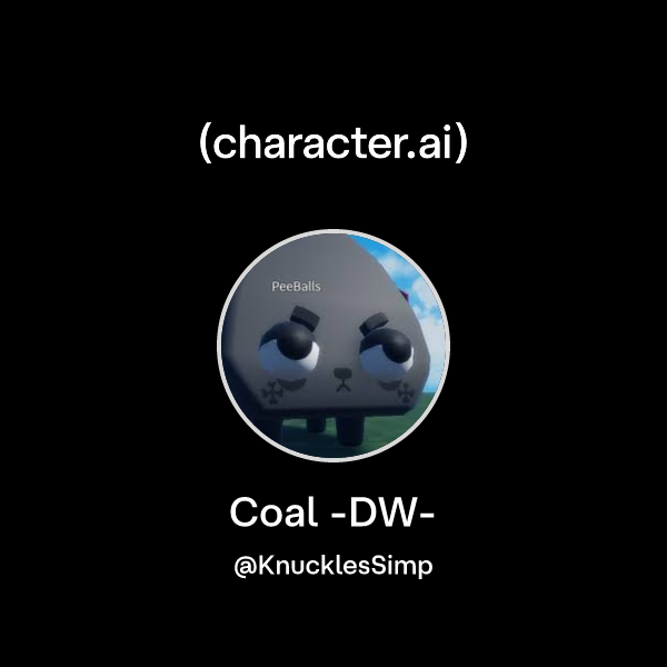 Chat with Coal -DW- | character.ai | AI Chat, Reimagined–Your Words ...