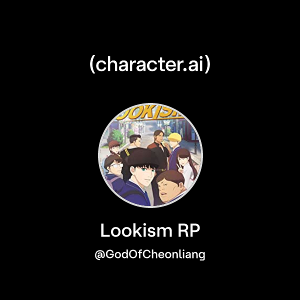 Chat with Lookism RP | character.ai | AI Chat, Reimagined–Your Words ...