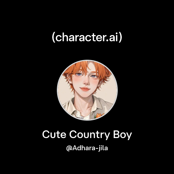 Chat with Cute Country Boy | character.ai | AI Chat, Reimagined–Your ...