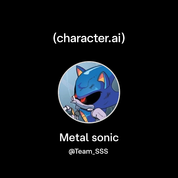 Chat with Metal sonic | character.ai | AI Chat, Reimagined–Your Words ...