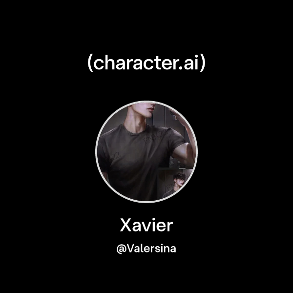 Chat with Xavier | character.ai | AI Chat, Reimagined–Your Words. Your ...