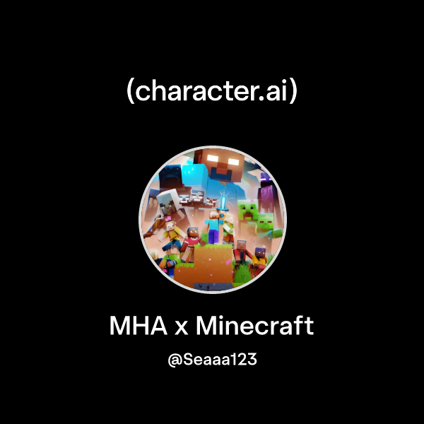 Chat with MHA x Minecraft | character.ai | AI Chat, Reimagined–Your ...