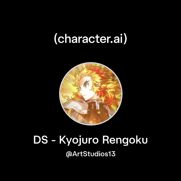 Chat with DS - Kyojuro Rengoku | character.ai | AI Chat, Reimagined ...