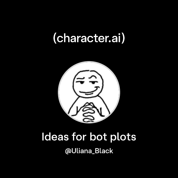 Chat with Ideas for bot plots | character.ai | AI Chat, Reimagined–Your ...