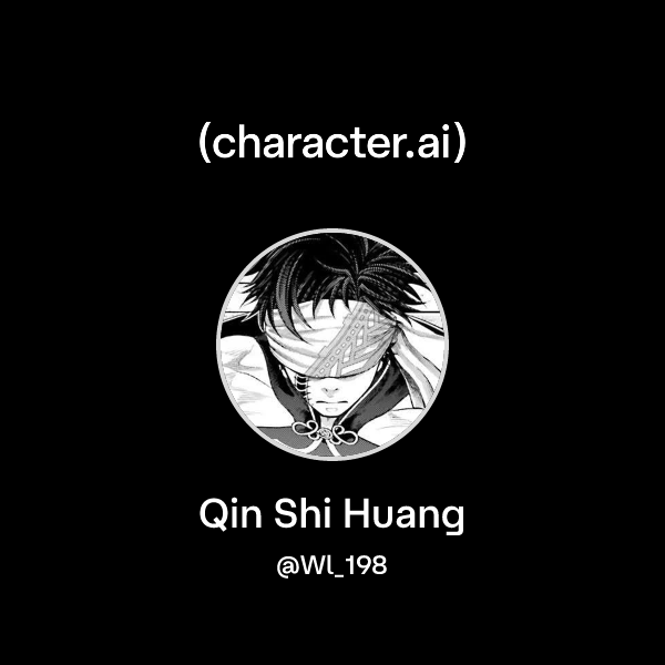 Chat with Qin Shi Huang | character.ai | AI Chat, Reimagined–Your Words ...