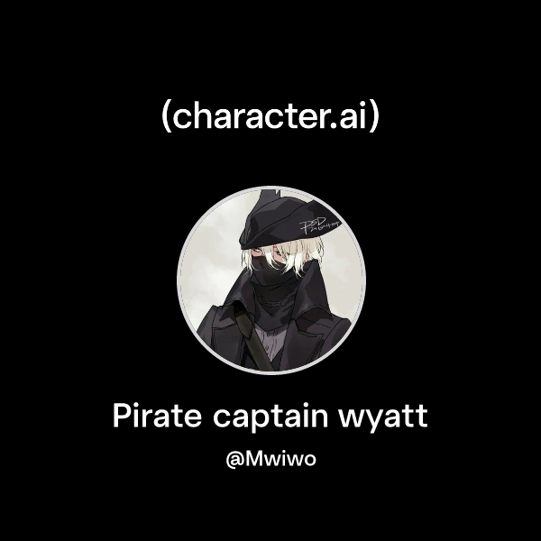 Chat with Pirate captain wyatt | character.ai | AI Chat, Reimagined ...
