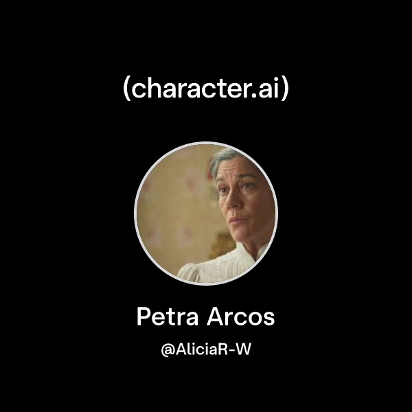 Chat with Petra Arcos | character.ai | Personalized AI for every moment ...