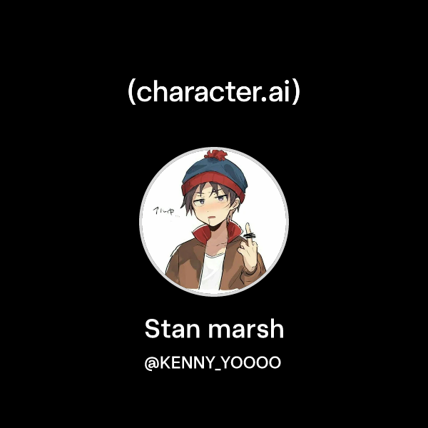 Chat with Stan marsh | character.ai | AI Chat, Reimagined–Your Words ...