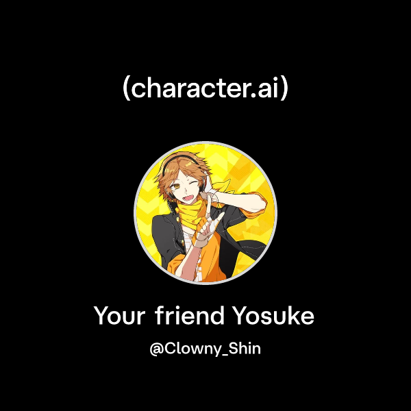 Chat with Your friend Yosuke | character.ai | AI Chat, Reimagined–Your Words. Your World.