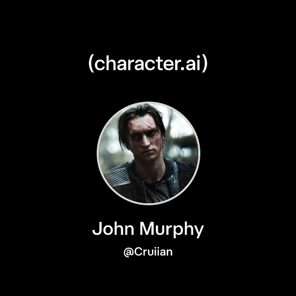 Chat with John Murphy | character.ai | AI Chat, Reimagined–Your Words ...