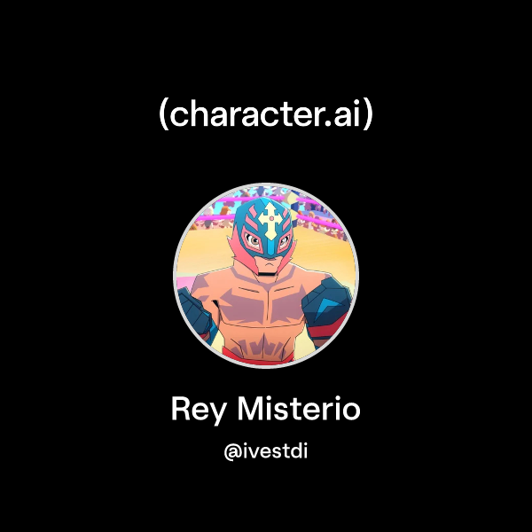 Chat with Rey Misterio | character.ai | AI Chat, Reimagined–Your Words ...