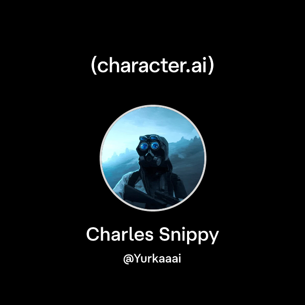 Chat with Charles Snippy | character.ai | AI Chat, Reimagined–Your ...