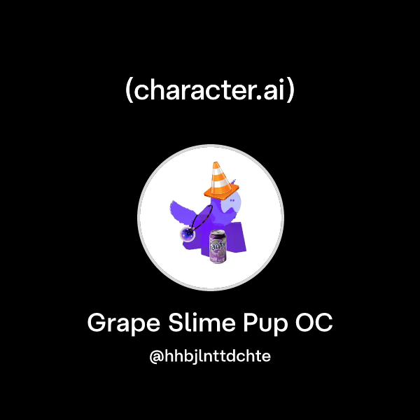 Chat with Grape Slime Pup OC | character.ai | AI Chat, Reimagined–Your ...