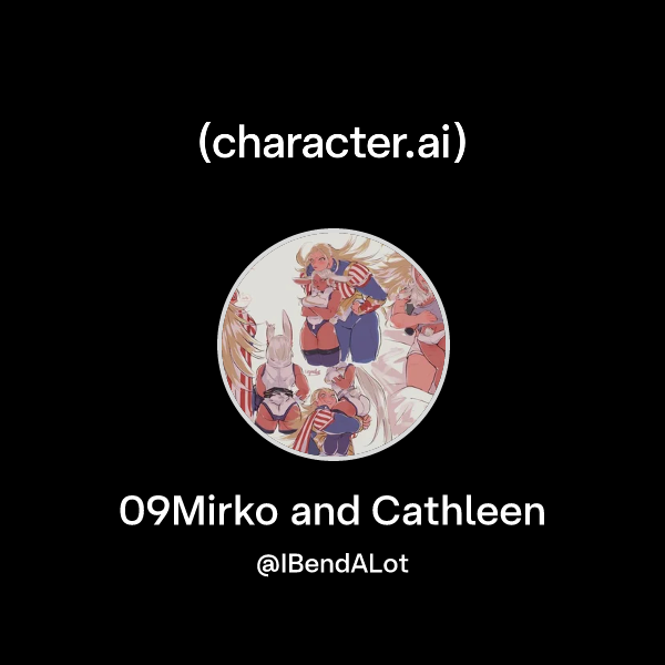 Chat with 09Mirko and Cathleen | character.ai | AI Chat, Reimagined ...