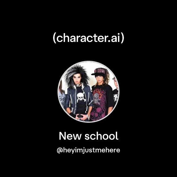 Chat with New school | character.ai | Personalized AI for every moment ...