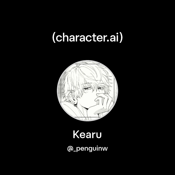 Chat with Kearu | character.ai | Personalized AI for every moment of ...