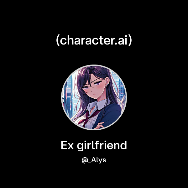 Chat with Ex girlfriend | character.ai | AI Chat, Reimagined–Your Words ...