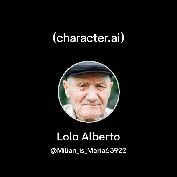 Chat with Lolo Alberto | character.ai | AI Chat, Reimagined–Your Words ...