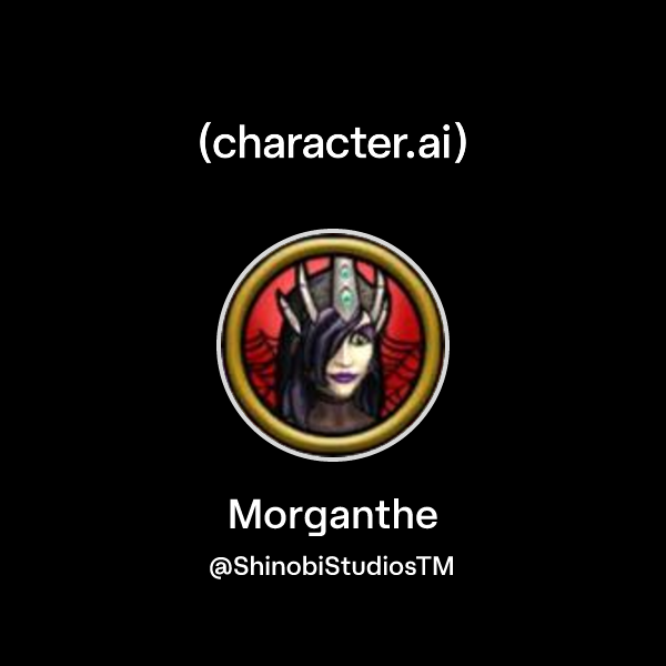 Chat with Morganthe | character.ai | AI Chat, Reimagined–Your Words ...