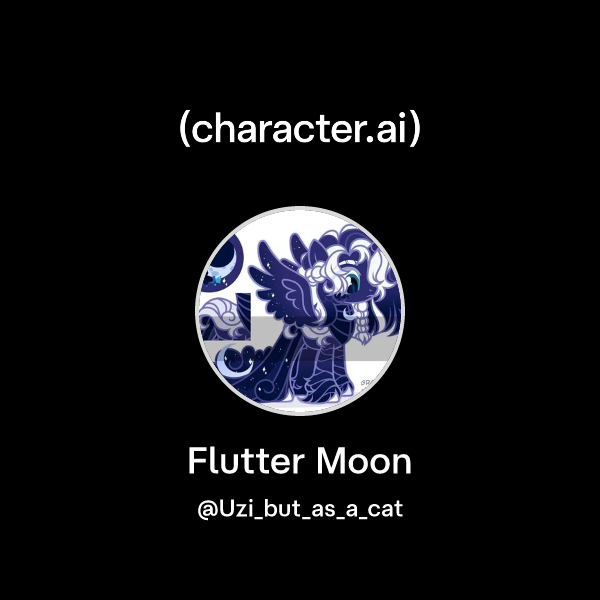 Chat with Flutter Moon | character.ai | AI Chat, Reimagined–Your Words ...