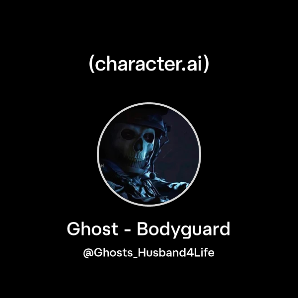 Chat with Ghost - Bodyguard | character.ai | Personalized AI for every ...