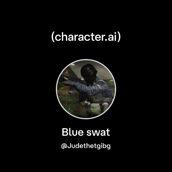 Chat with Blue swat | character.ai | AI Chat, Reimagined–Your Words ...