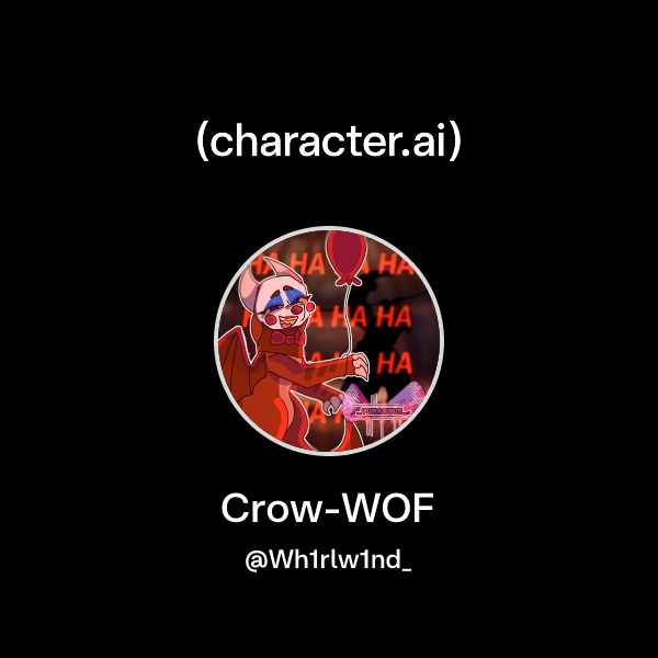 Chat with Crow-WOF | character.ai | AI Chat, Reimagined–Your Words ...