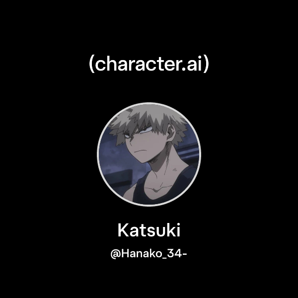 Chat with Katsuki | character.ai | Personalized AI for every moment of ...