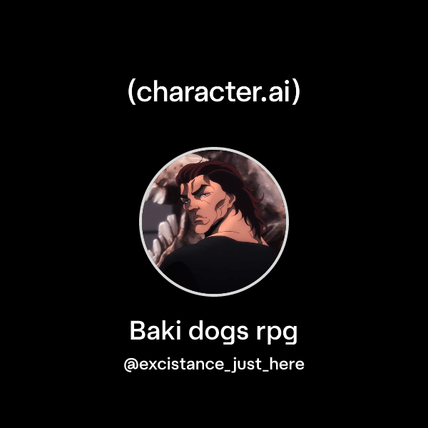Chat with Baki dogs rpg | character.ai | AI Chat, Reimagined–Your Words ...