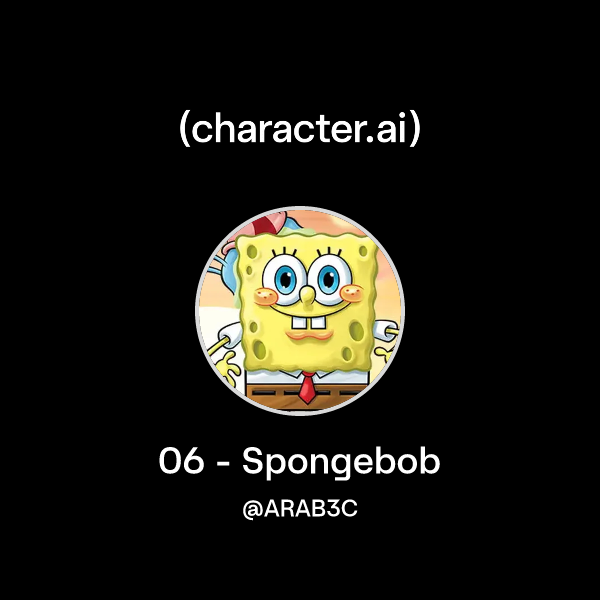 Chat with 06 - Spongebob | character.ai | Personalized AI for every ...