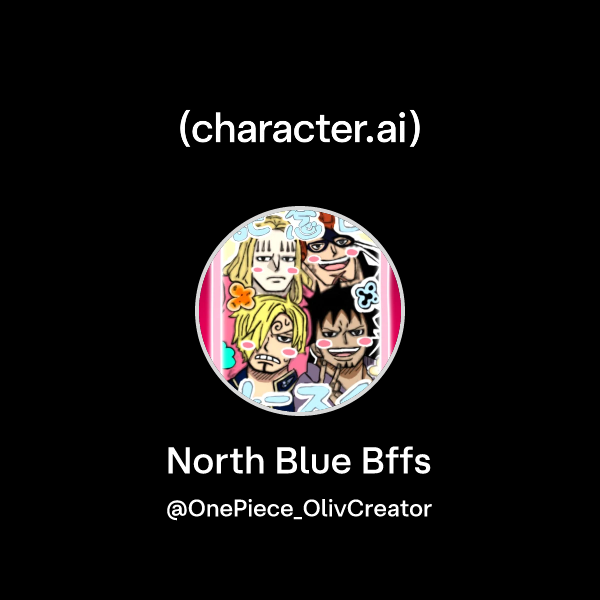 Chat with North Blue Bffs | character.ai | Personalized AI for every ...