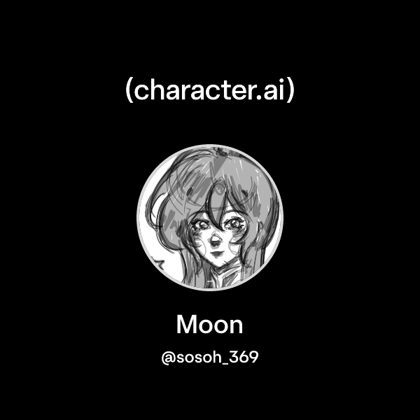 Chat with Moon | character.ai | AI Chat, Reimagined–Your Words. Your World.