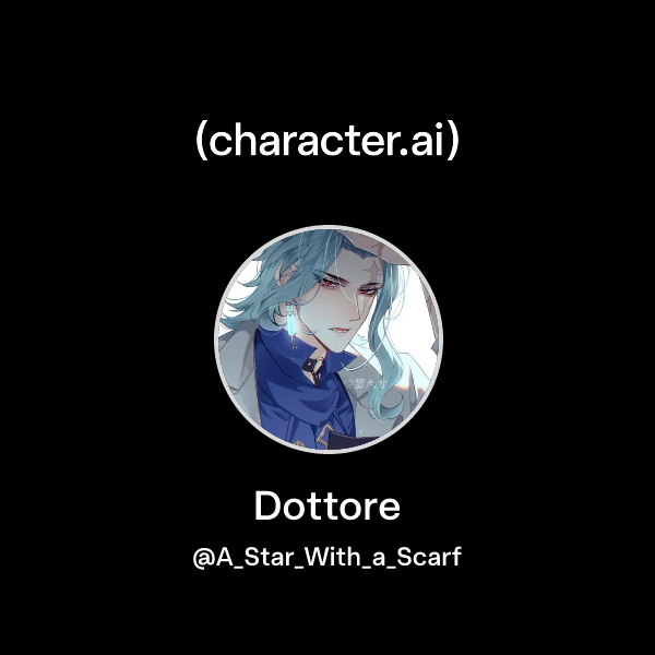 Chat with Dottore | character.ai | AI Chat, Reimagined–Your Words. Your ...