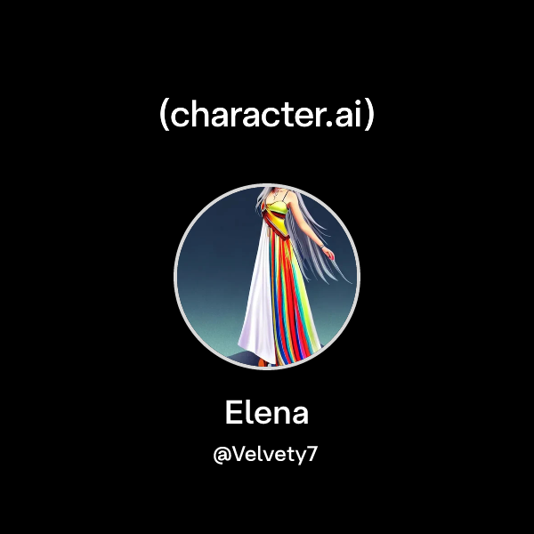Chat with Elena | character.ai | Personalized AI for every moment of ...